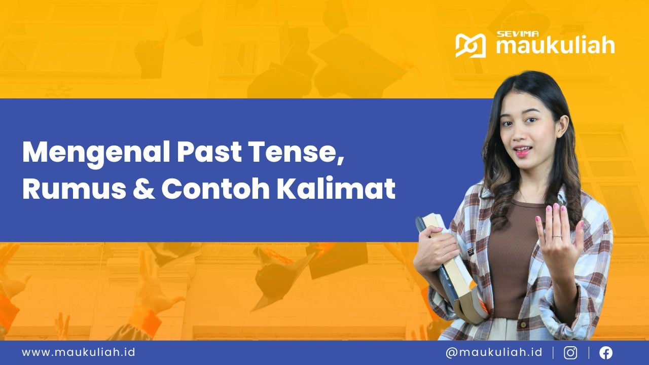 Pengertian Past Tense Rumus Contoh Maukuliah Blog pengertian-past-tense-rumus-contoh-maukuliah-blog